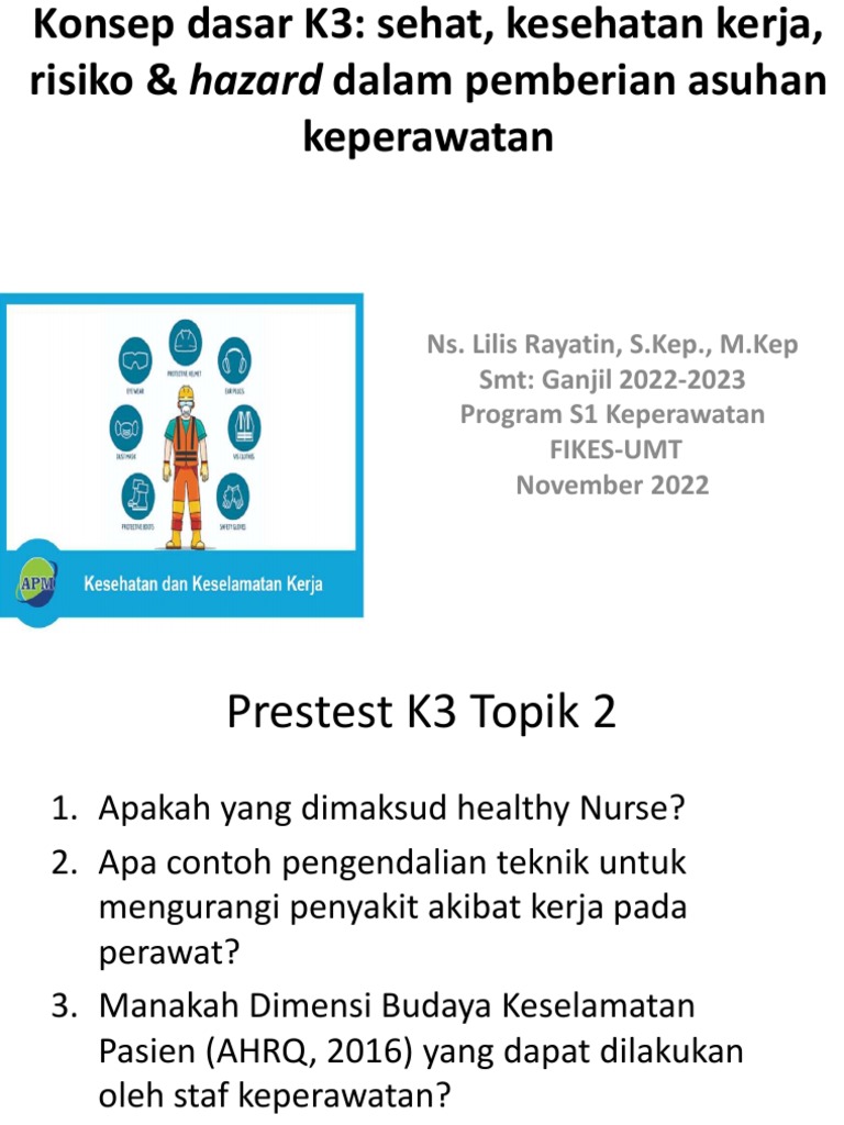 Konsep dasar K3: sehat, kesehatan kerja, risiko & hazard dalam ...