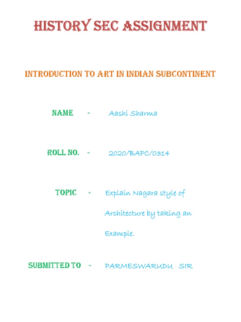 History Sec Assignment: Introduction To Art in Indian Subcontinent | PDF | Architectural Styles ...