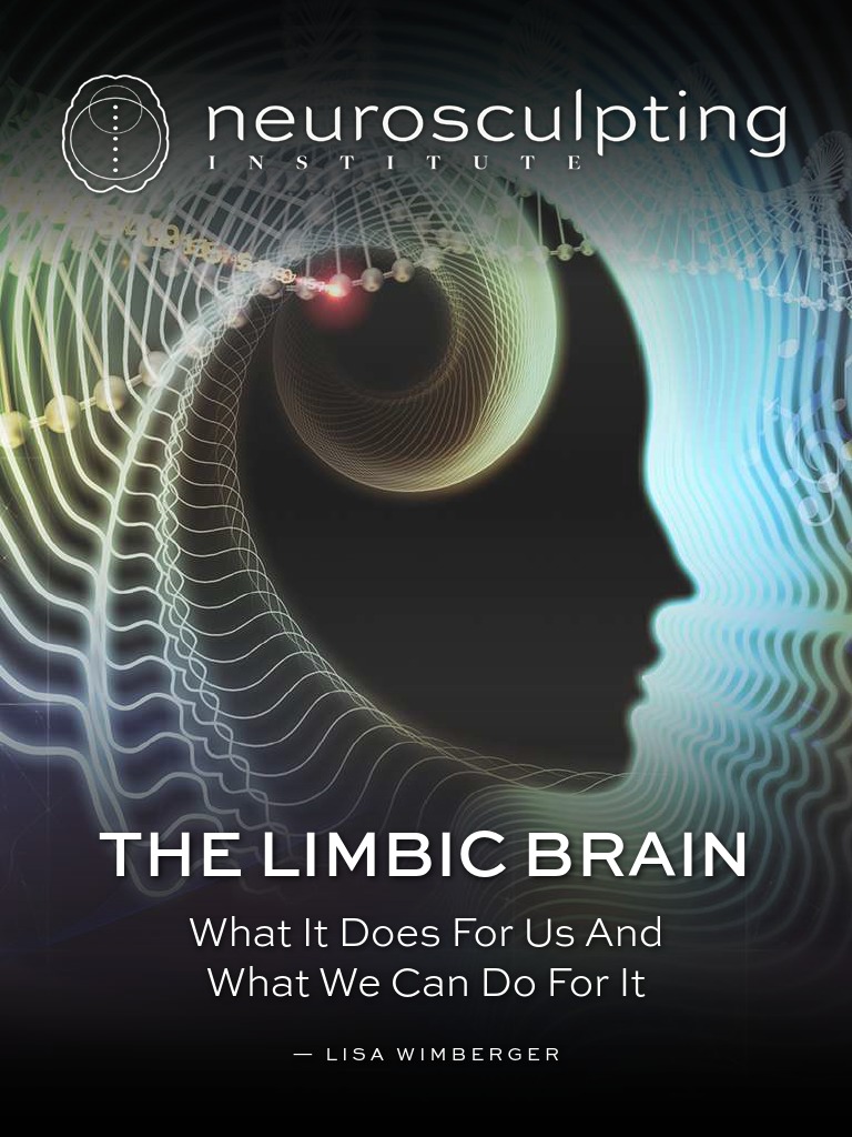 Neurosculpting Limbic Stress Retraining | PDF | Stress (Biology ...