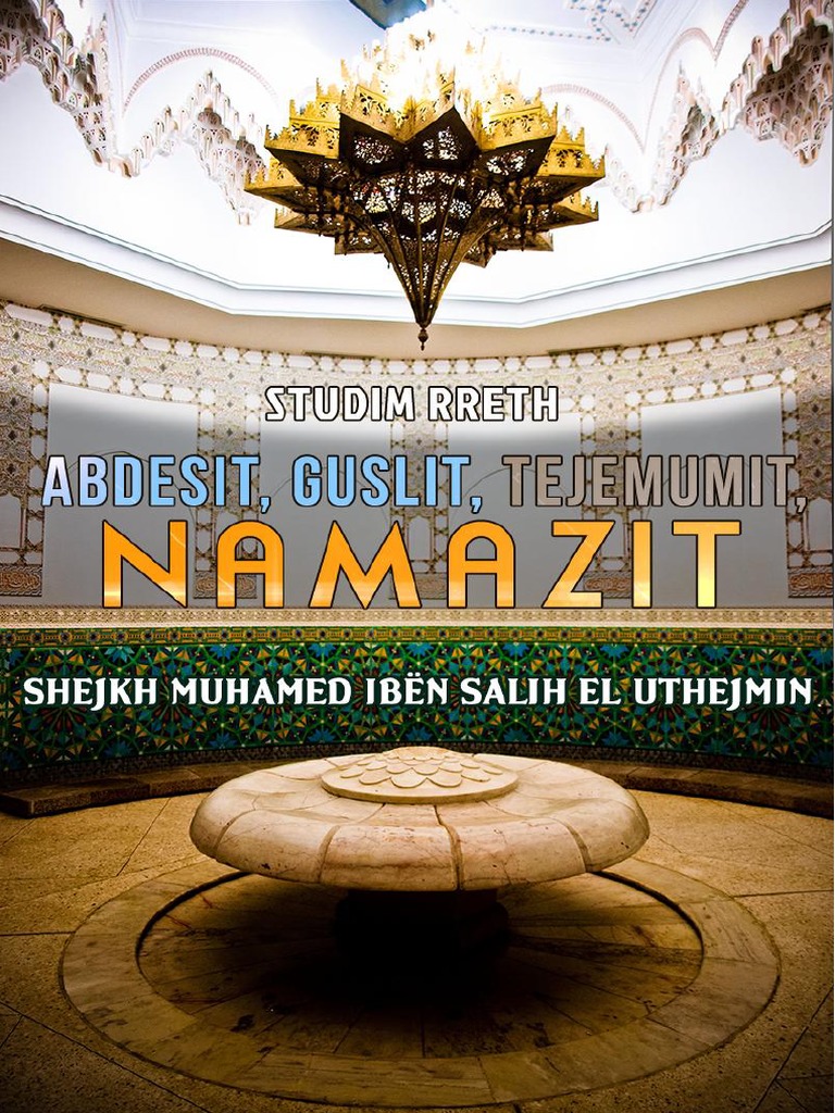 Broshurë Rreth Abdesit, Guslit, Tejemumit, Namazit | PDF