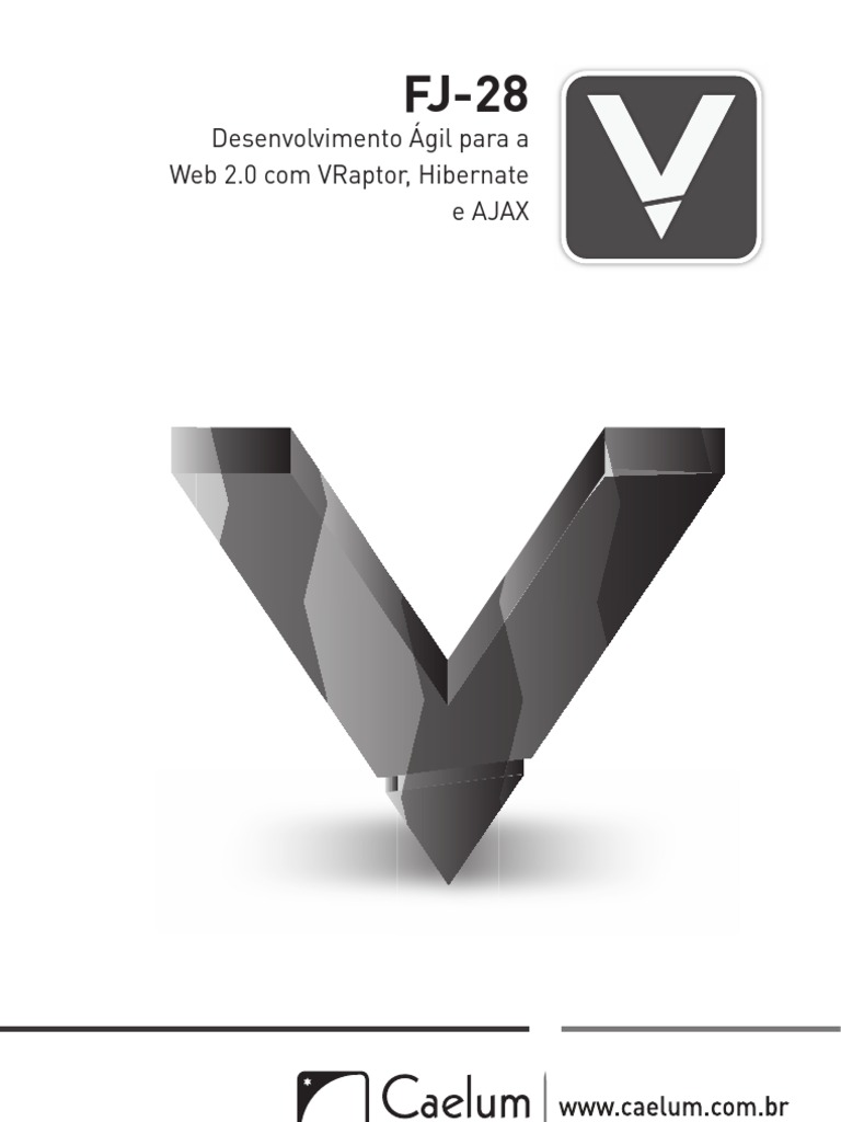 Caelum Java Web Vraptor Hibernate Ajax Fj28 | PDF | Framework de software | Rede mundial de ...