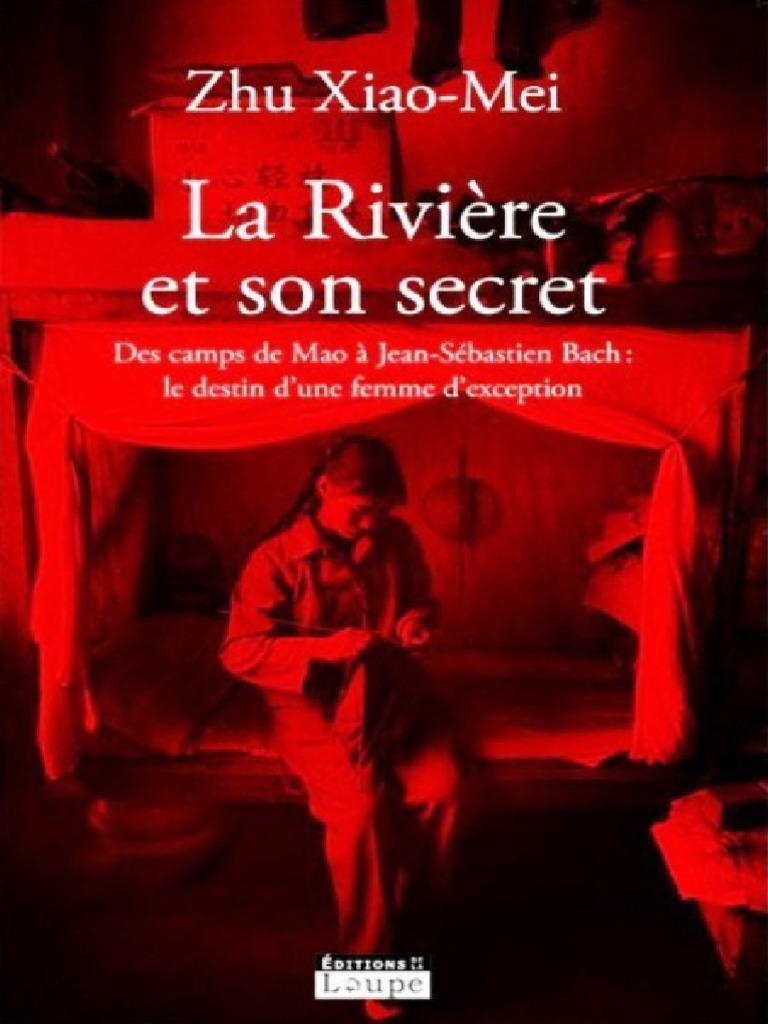 La Rivière Et Son Secret Zhu Xiao Mei | PDF | Mao Zedong | Chine