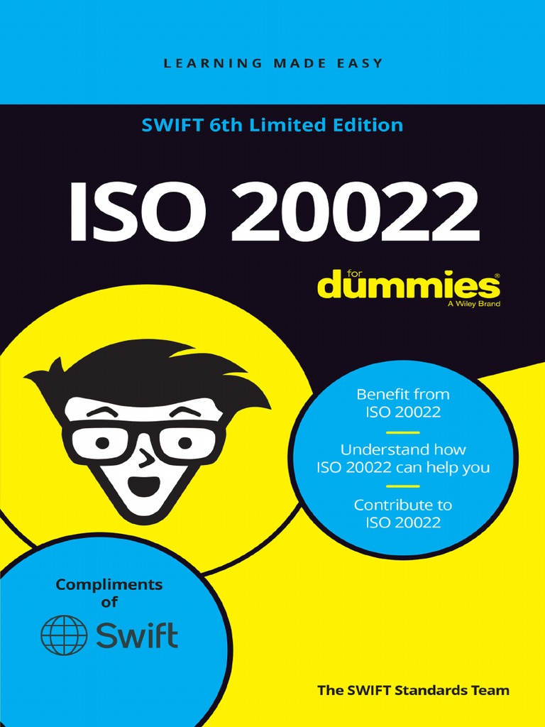 Swift Iso 20022 For Dummies 6th Edition Dec 2022 | PDF | Xml | Json