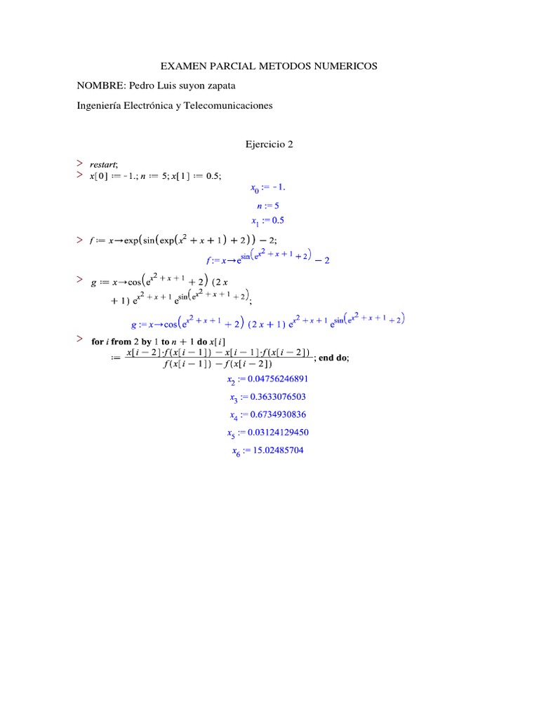 Examen Parcial Metodos Numericos NOMBRE: Pedro Luis Suyon Zapata Ingeniería Electrónica y ...