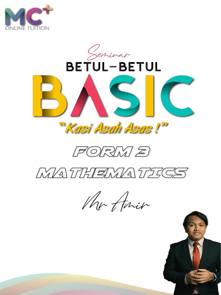 Betul-Betul Basic Form 3 Maths MR Amir 17.02.2022 | PDF