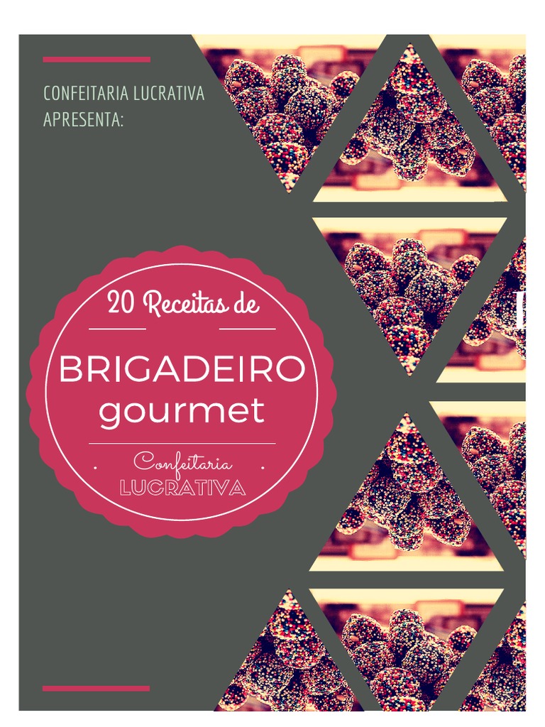 20 Receitas De Brigadeiro Gourmet Confeitaria Lucrativa 1 Pdf 1 Pdf