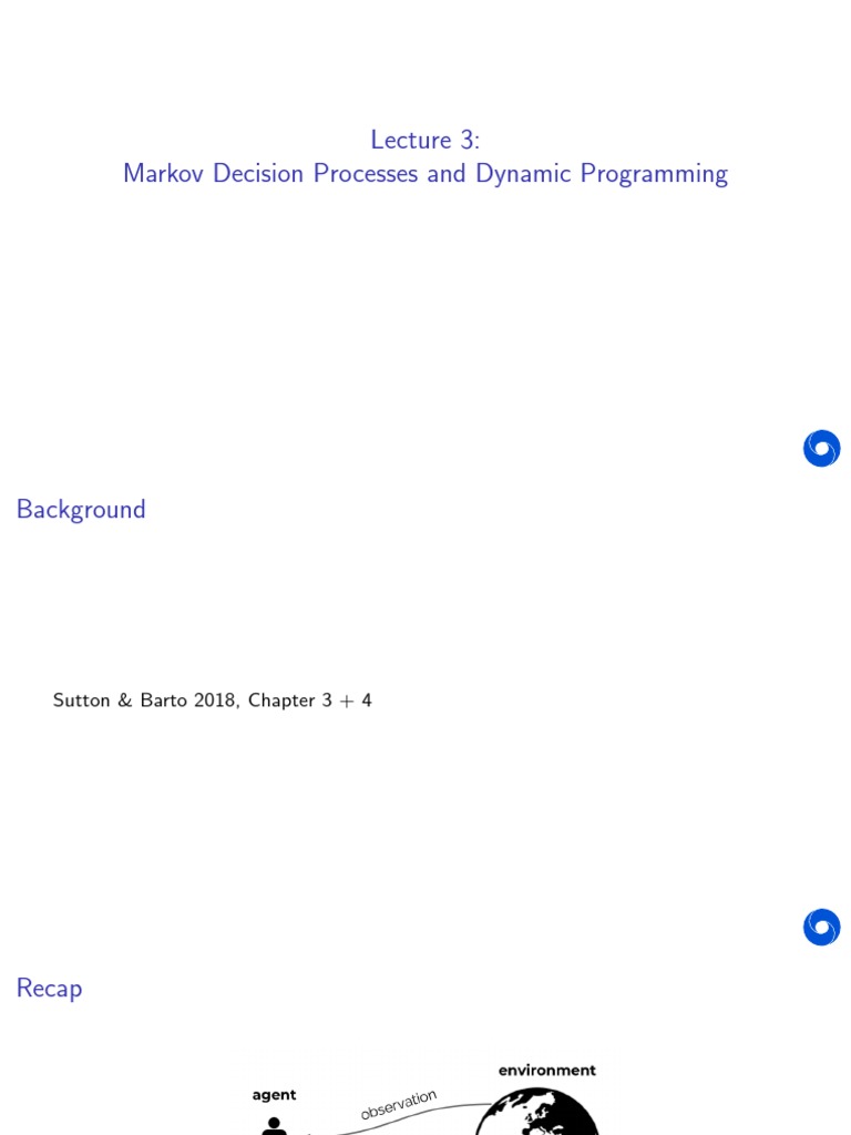 Lecture 3 - MDPs and Dynamic Programming | Download Free PDF | Dynamic Programming | Systems Theory