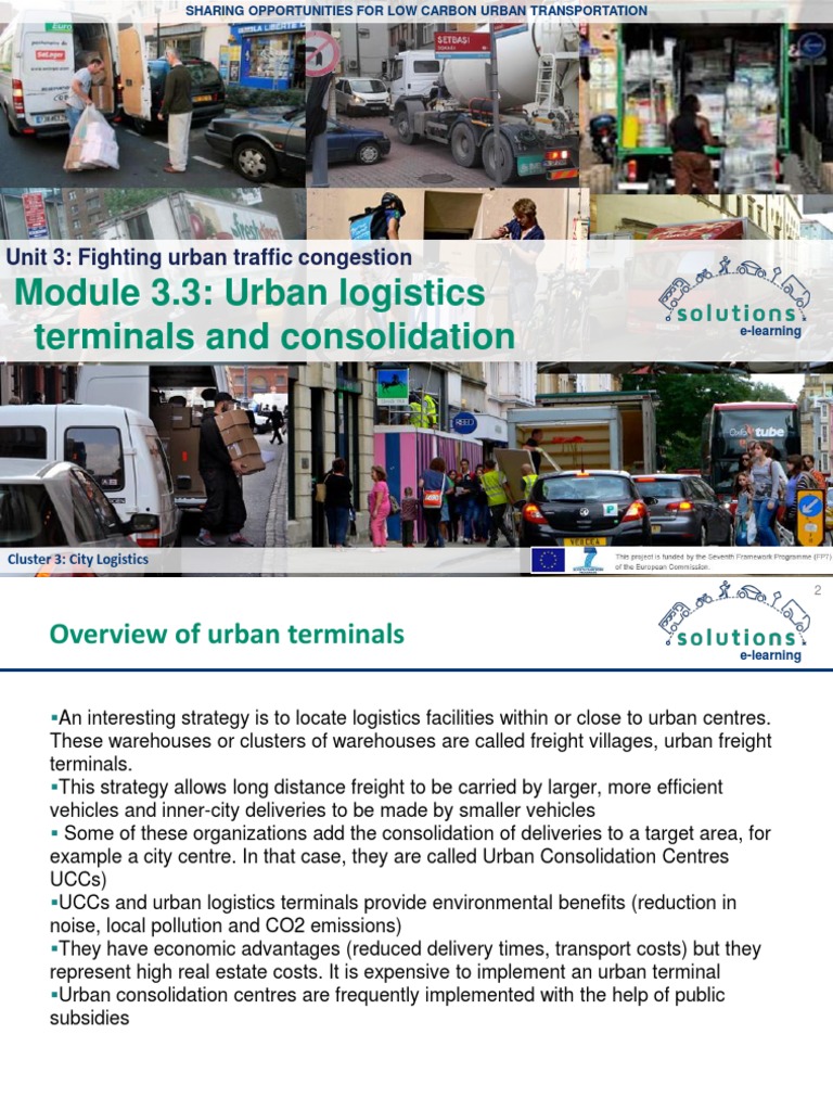 Module 3.3: Urban Logistics Terminals and Consolidation: Unit 3 ...