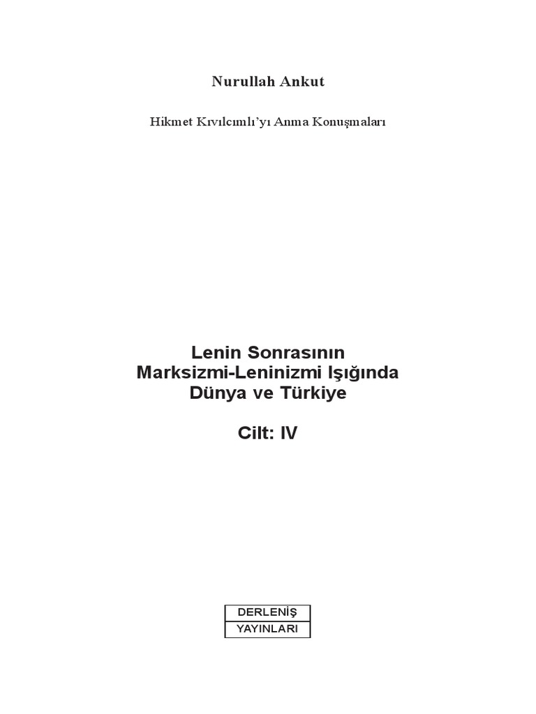 Nurullah Ankut - Lenin Sonrasının Marksizmi & Leninizmi Işığında Dünya ...