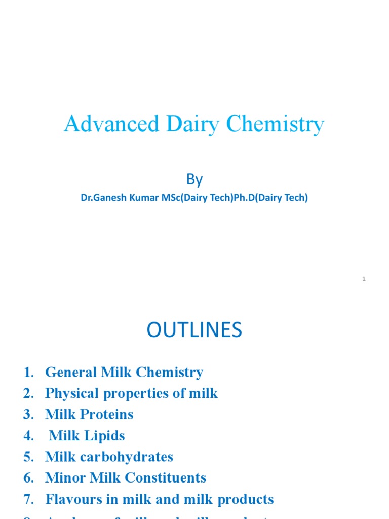 Advanced Dairy Chemistry: DR - Ganesh Kumar MSC (Dairy Tech) PH.D ...
