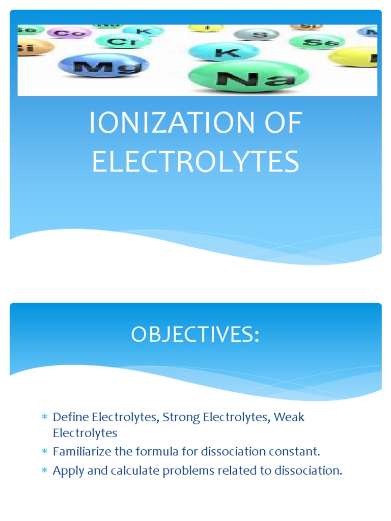 Understanding Electrolyte Ionization | PDF | Electrolyte | Acid