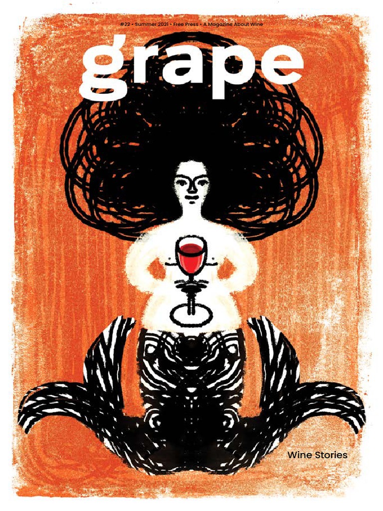 Grape Issue 22 | PDF | Wine | Winery