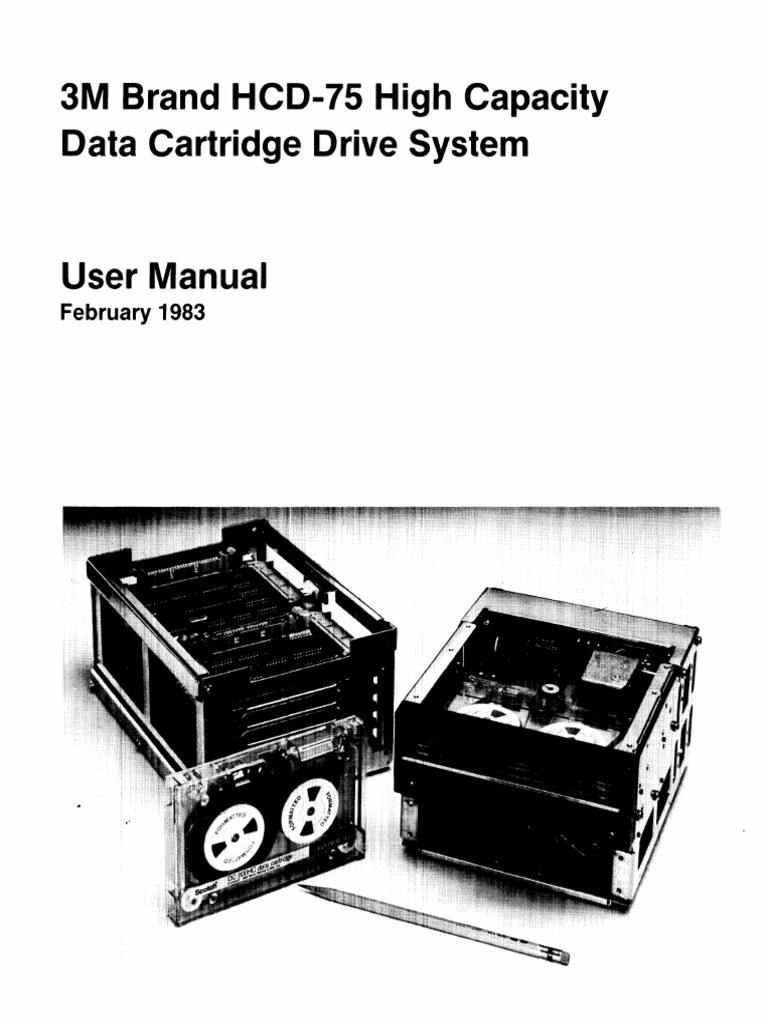 3M Brand HCD-75 High Capacity Data Cartridge Drive System: February ...
