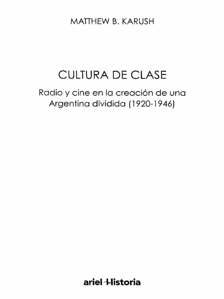 Cultura de Clase - Mattheu Karush | PDF | America latina | Capitalismo