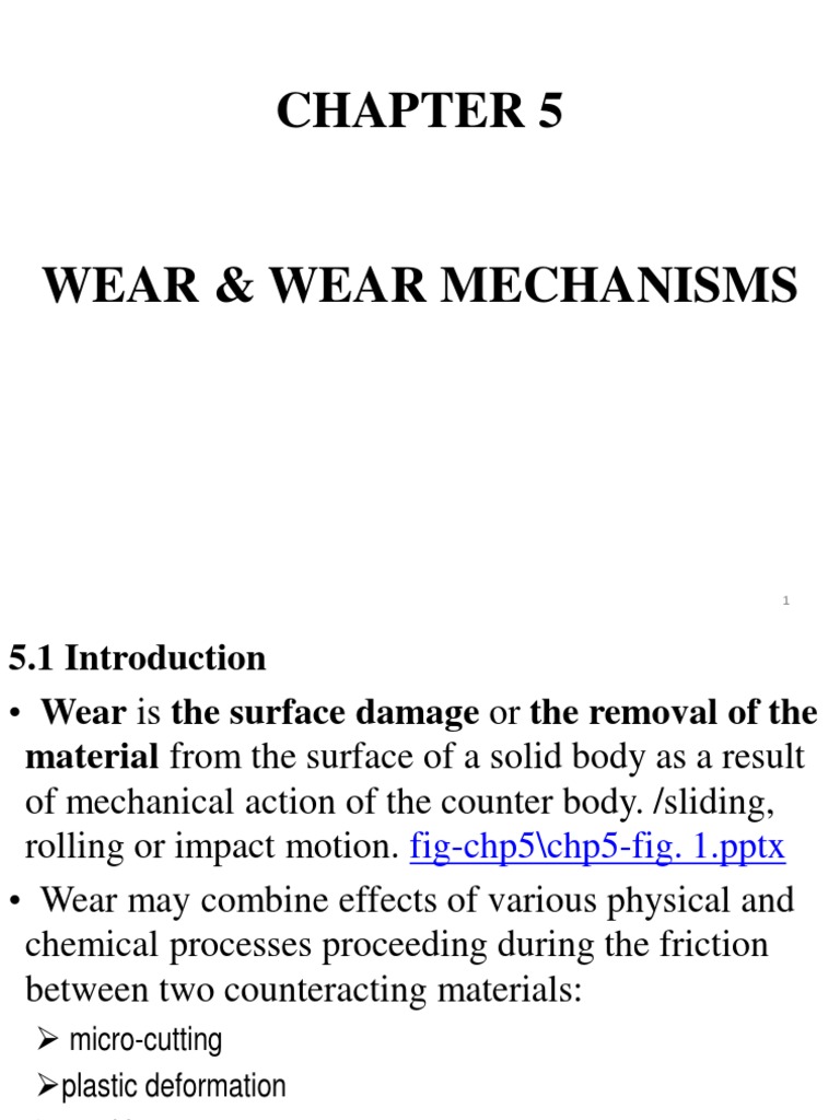 Chp5 - Wear - Lect. & All Figs - 130120231 - Ver. | PDF | Wear | Friction