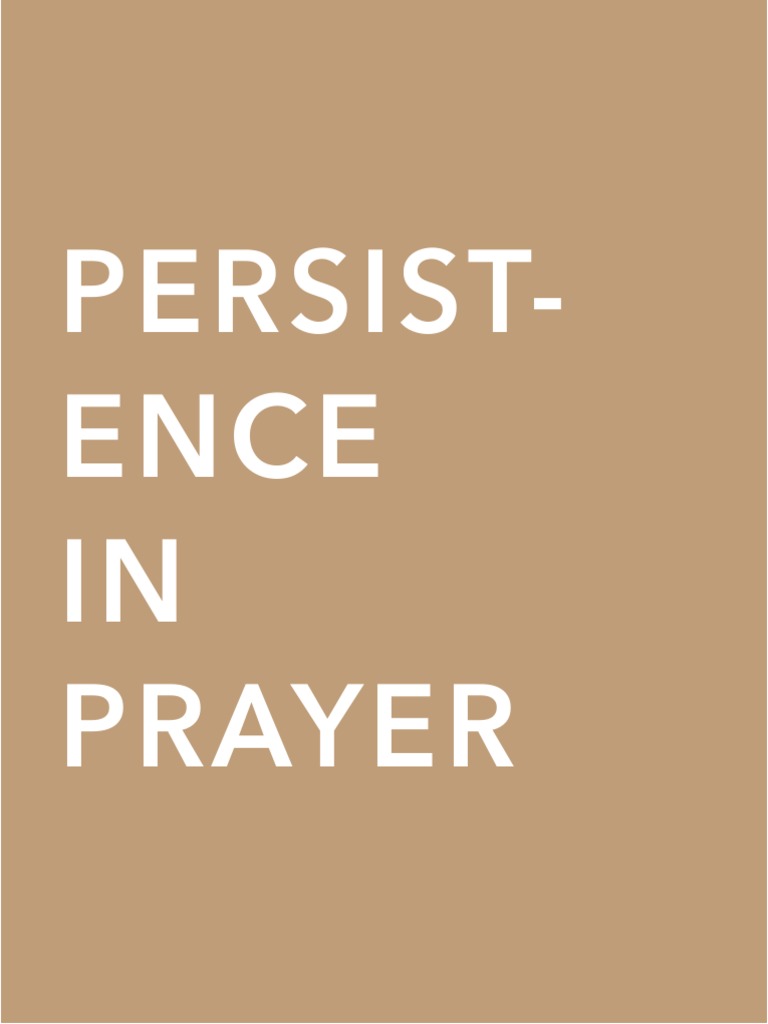 Culture Shift Kit Persistence in Prayer | PDF | Prayer | Eternal Life ...