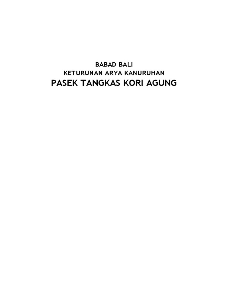 Pasek Tangkas Kori Agung: Babad Bali Keturunan Arya Kanuruhan | PDF