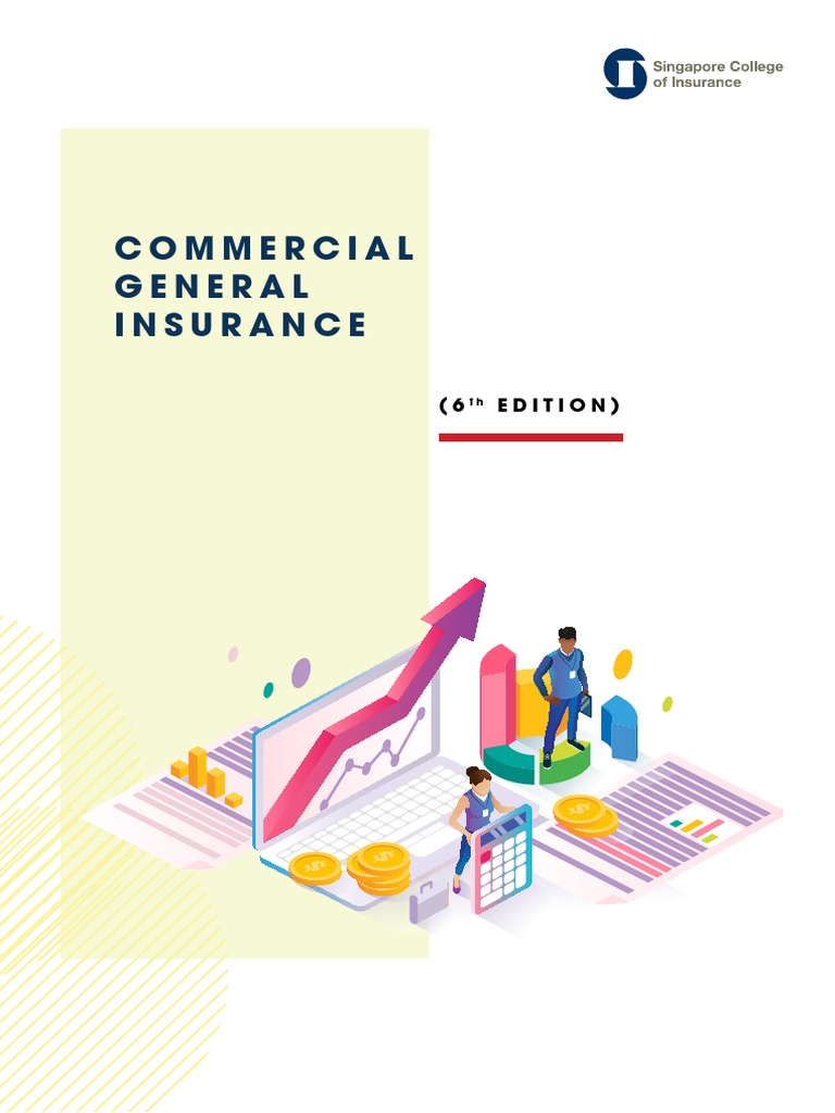 Commercial General Insurance: (6 Edition) | PDF | Insurance | Liability ...