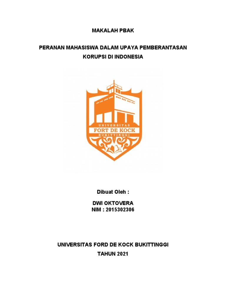 Makalah Pbak Peranan Mahasiswa Dalam Upaya Pemberantasan Korupsi Di ...