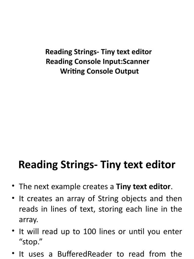 Reading Strings-Tiny Text Editor Reading Console Input:Scanner Writing Console Output | PDF ...