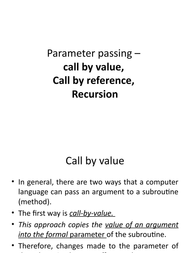 Parameter Passing - : Call by Value, Call by Reference, Recursion | PDF ... Parameter Passing - : Call by Value, Call by Reference, Recursion | PDF ...