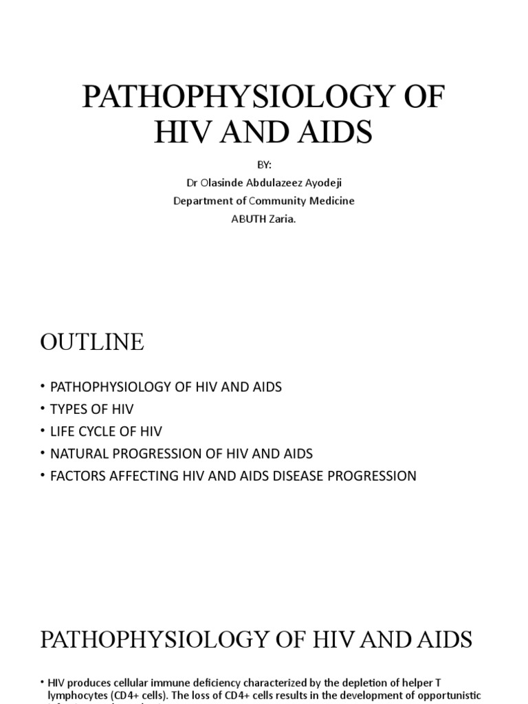 Pathophysiology of Hiv and Aids: BY: DR Olasinde Abdulazeez Ayodeji ...