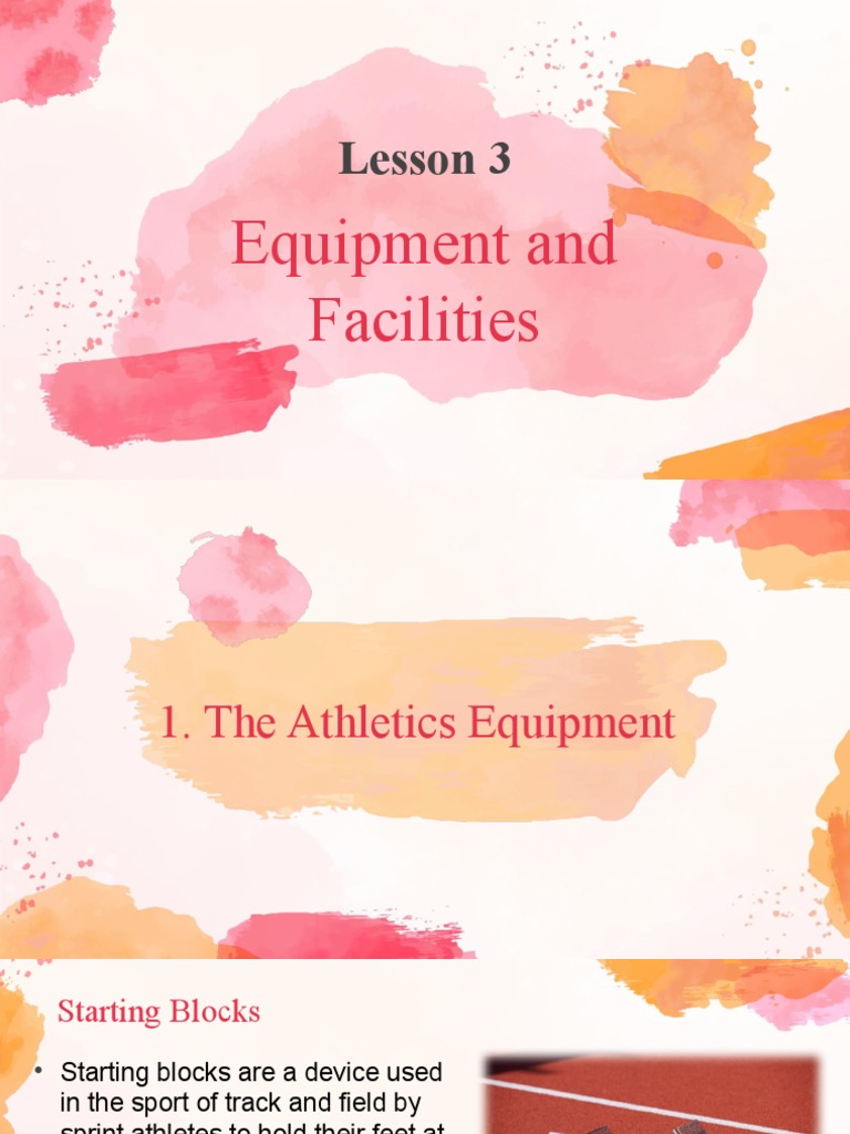 Lesson 3 - Equipment and Facilities | PDF | Track And Field | Sports