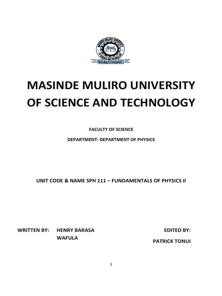 Masinde Muliro University of Science and Technology: Unit Code & Name SPH 111 - Fundamentals of ...