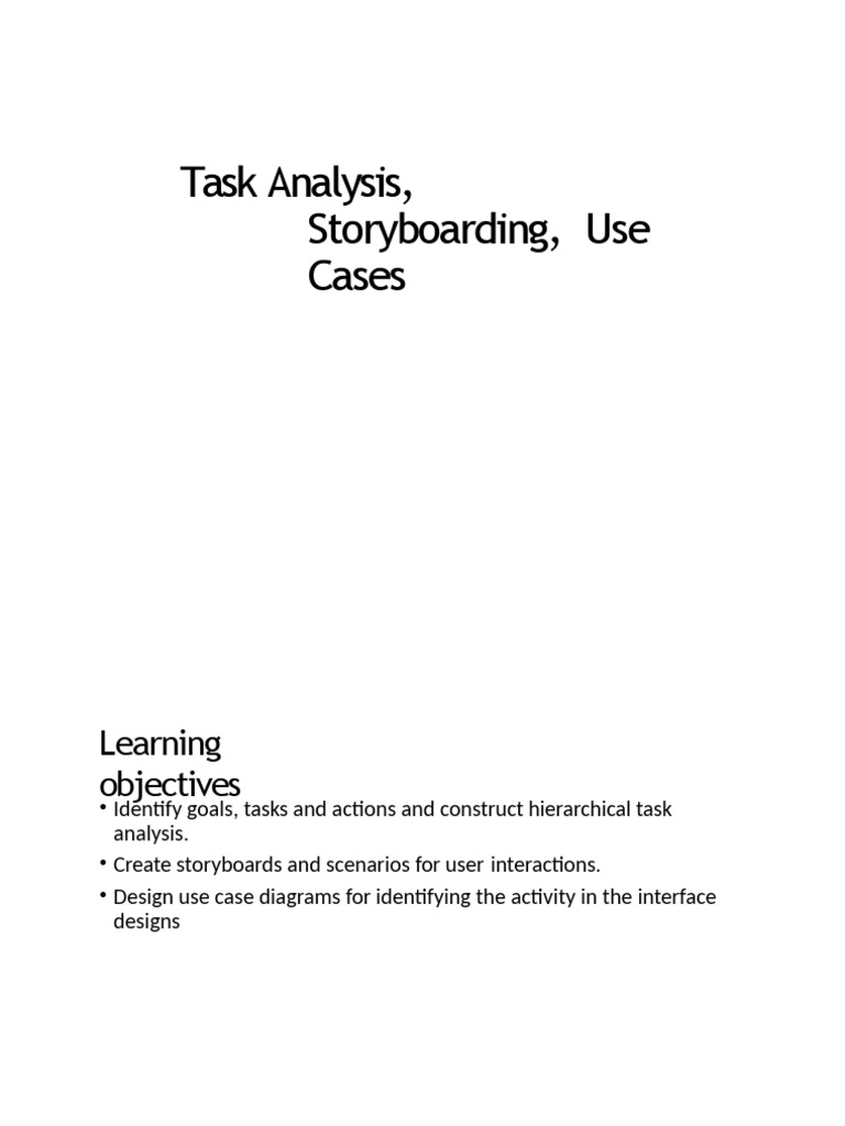 Task Analysis, Storyboarding, Use Cases | PDF | System | Use Case
