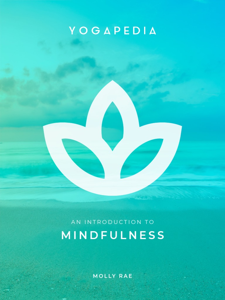 Mindfulness: An Introduction To | PDF | Mindfulness | Meditation