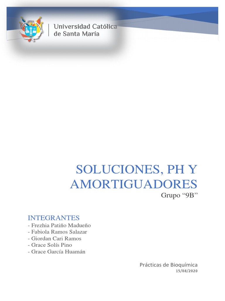 Grupo 9B Prácticas Bioquímica Soluciones, PH y Amortiguadores | PDF | Solución tampón | Ph