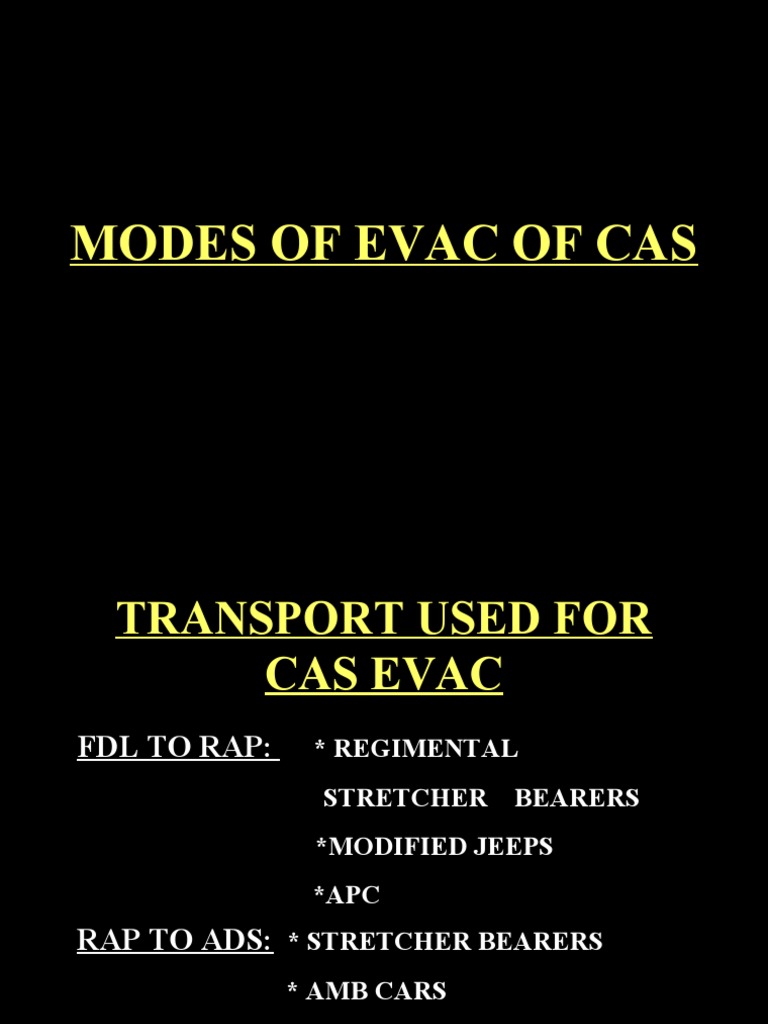 Modes of Evac of Cas | PDF | Transport | Emergency Medical Services