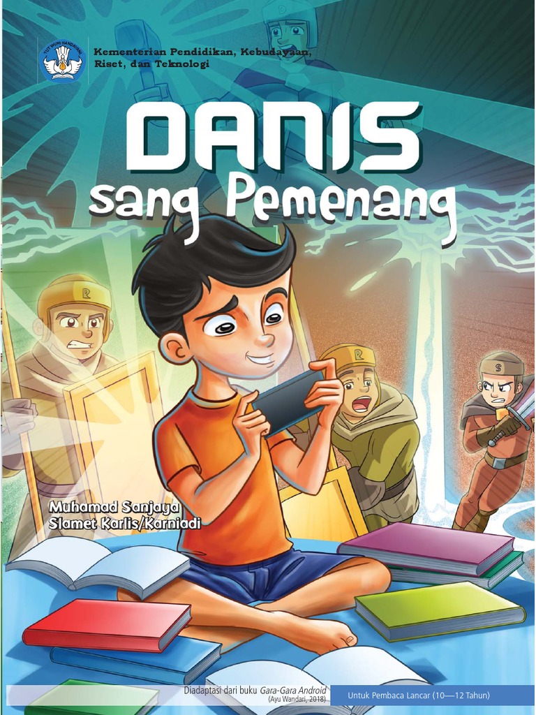 Danis sang Pemenang: Belajar dan Bermain Seimbang | PDF