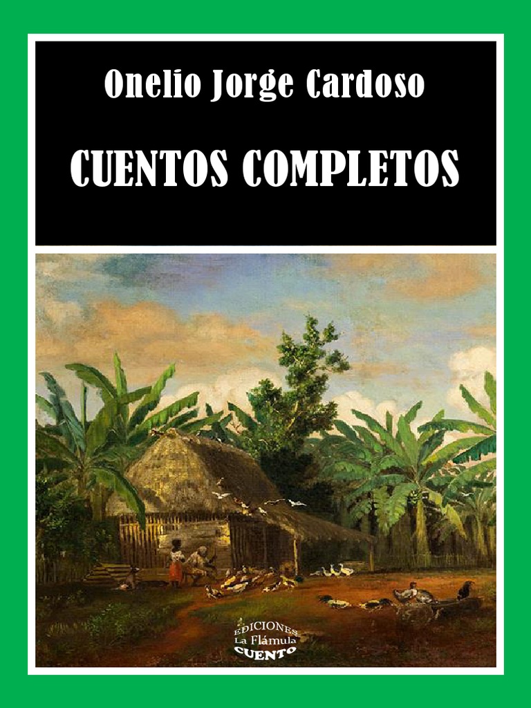 Onelio Jorge Cardoso. Cuentos Completos | PDF