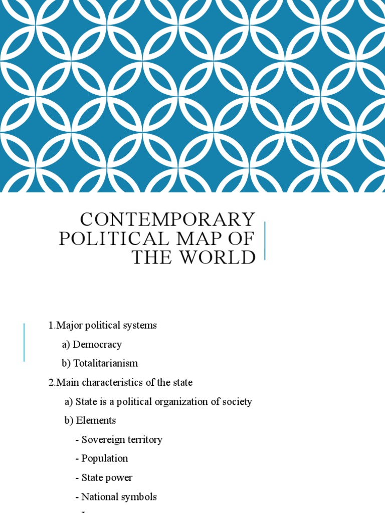 Mapping the Global Political and Economic Landscape: An Overview of ... Mapping the Global Political and Economic Landscape: An Overview of ...