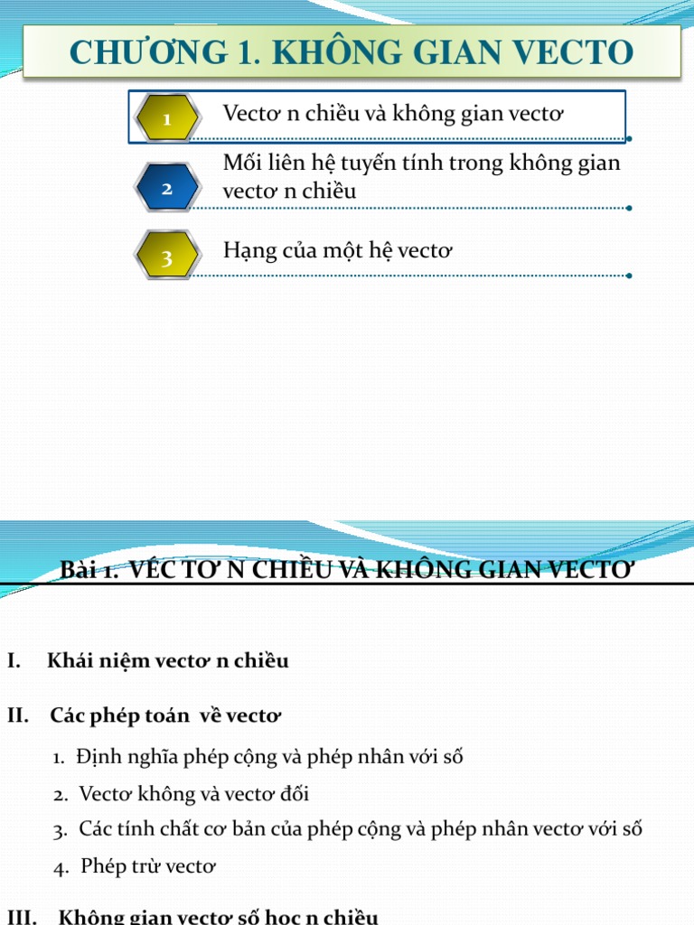 Chương 1. Không Gian Vecto: Vectơ n chiều và không gian vectơ Mối liên hệ tuyến tính trong không ...