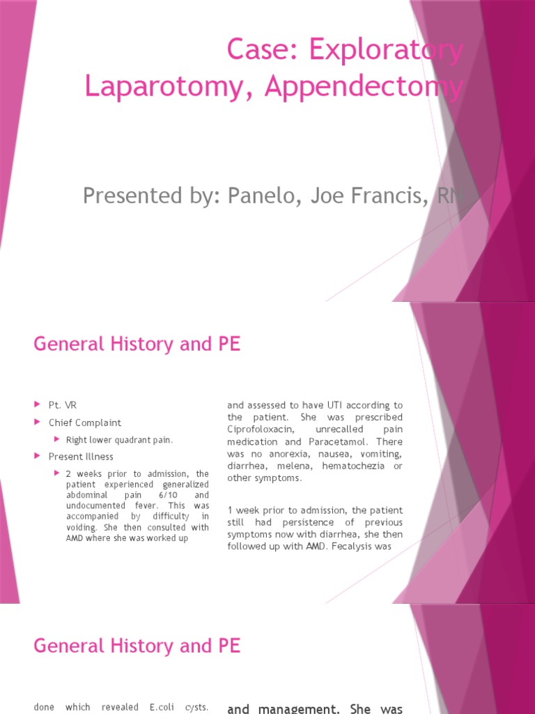 Case: Exploratory Laparotomy, Appendectomy: Presented By: Panelo, Joe ...
