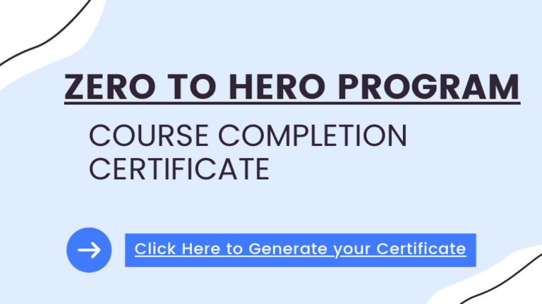 Zero To Hero Program: Course Completion Certificate | PDF