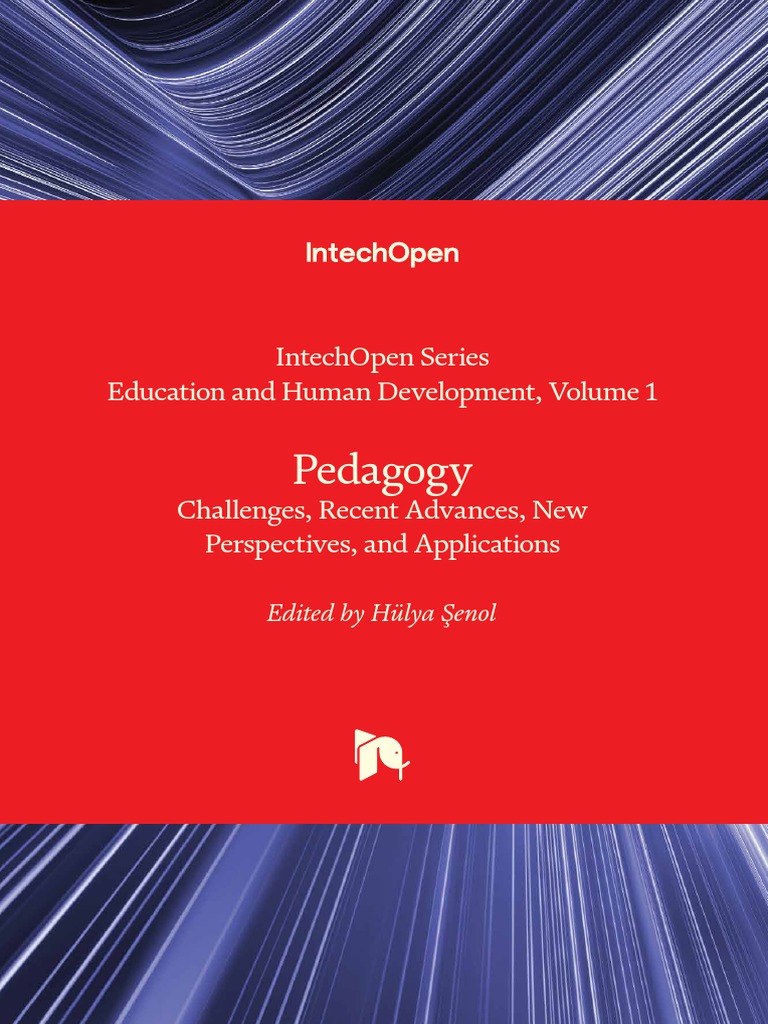 Pedagogy: Intechopen Series Education and Human Development, Volume 1 ...