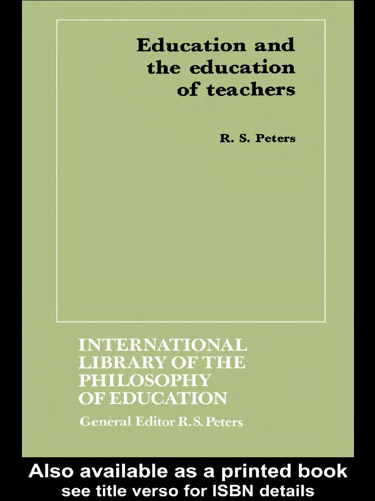 (International Library of The Philosophy of Education) R.S. Peters ...