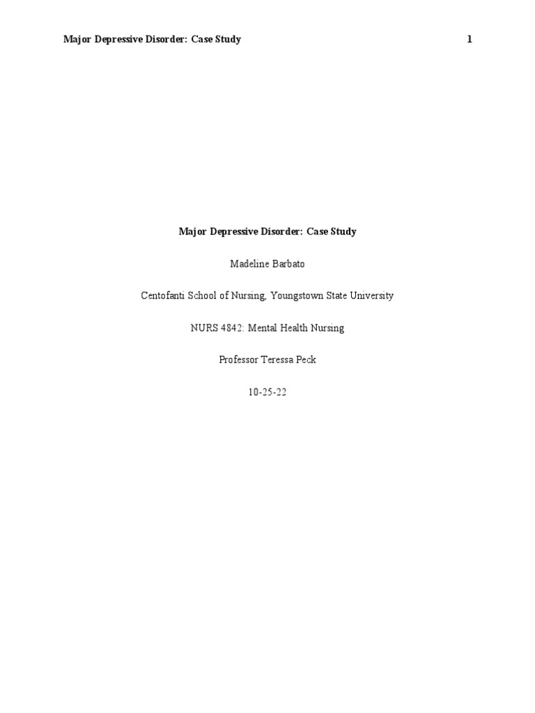 Case Study | PDF | Major Depressive Disorder | Selective Serotonin ...