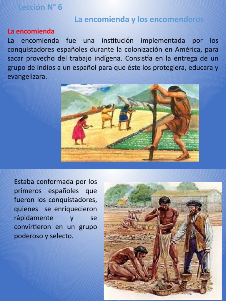 Leccion 6 La Encomienda y Los Encomenderos | PDF | Pueblos Indígenas de ...