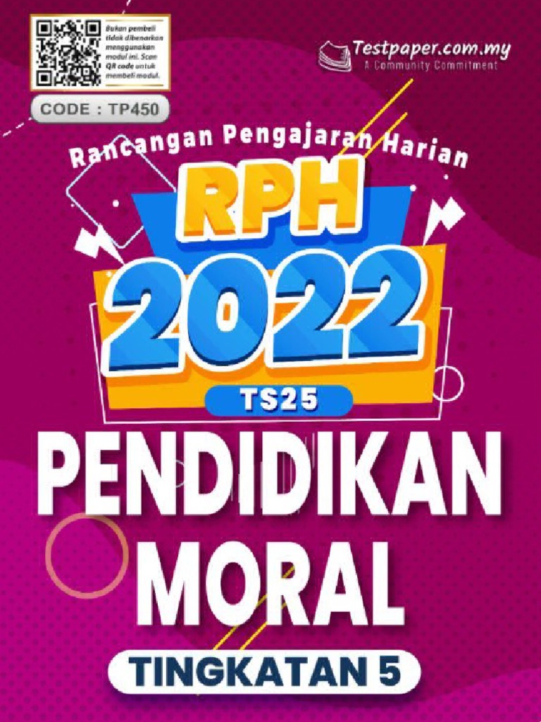 RPH 2022 - Pendidikan Moral Tingkatan 5 TS25 Bonus RPH Sivik3 | PDF