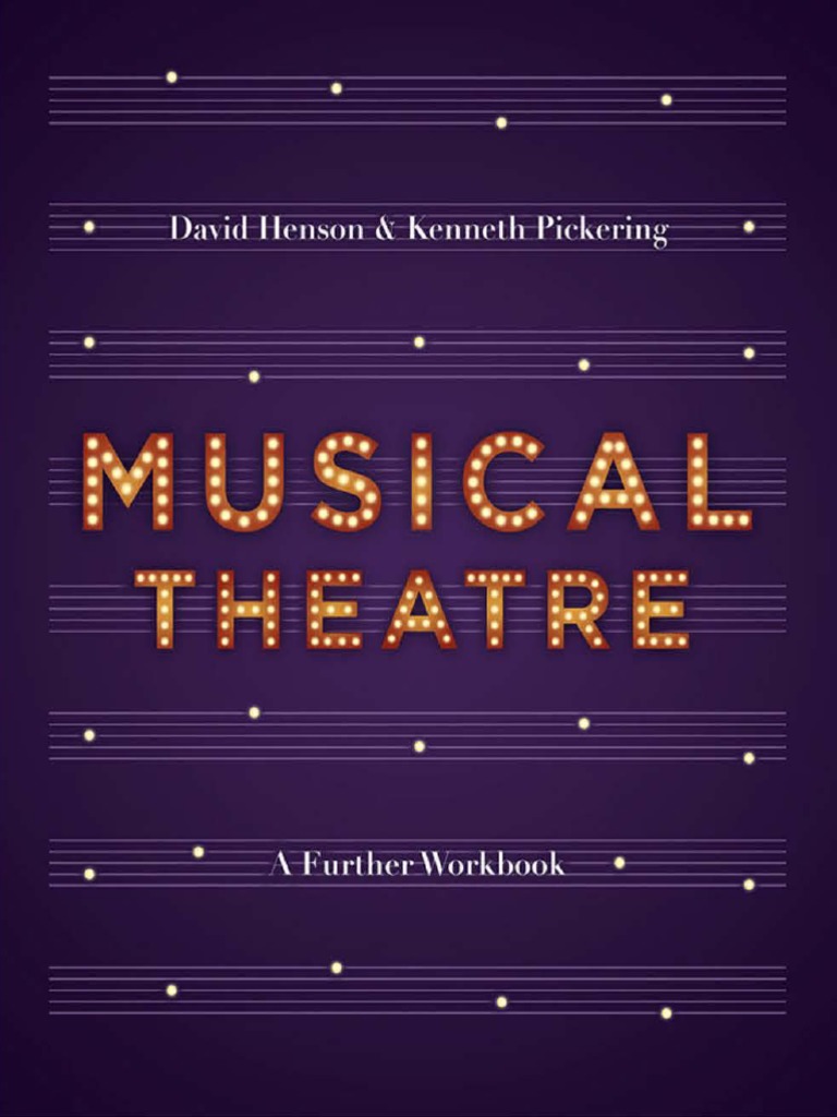 Musical Theatre - A Further Workbook | PDF