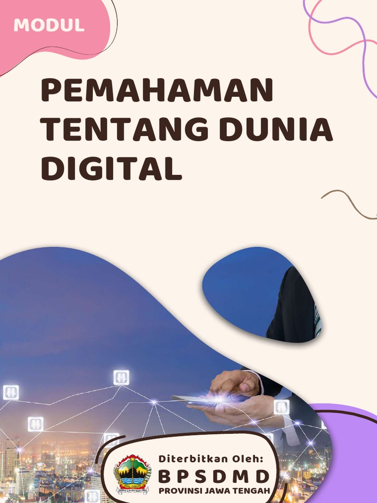 Revisi MODUL 1 PEMAHAMAN TENTANG DUNIA DIGITAL - Compressed | PDF