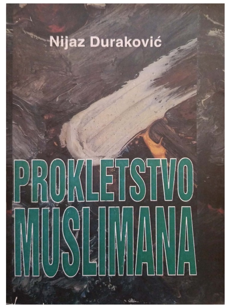 Duraković, Nijaz - PROKLETSTVO MUSLIMANA | PDF