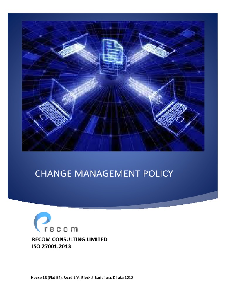 ISO 27001 Change Management Policy | PDF | Operating System | Documentation