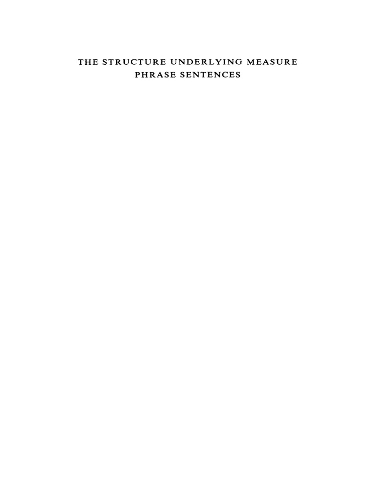 The Structure Underlying Measure Phrase Sentences | PDF | Adjective ...