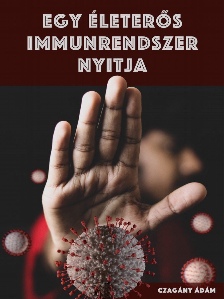 Egy Életerős Immunrendszer Nyitja | PDF