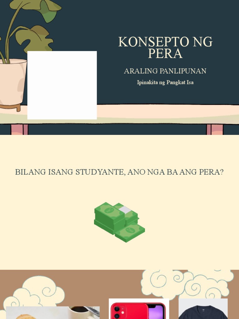 Konsepto-Ng-Pera Grp1 Agoncillo | PDF